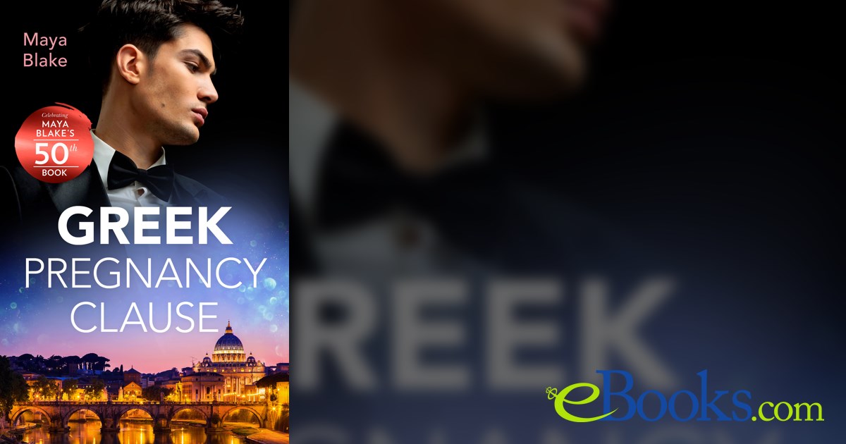 Greek Pregnancy Clause (A Diamond in the Rough, Book 5) (Mills & Boon ...