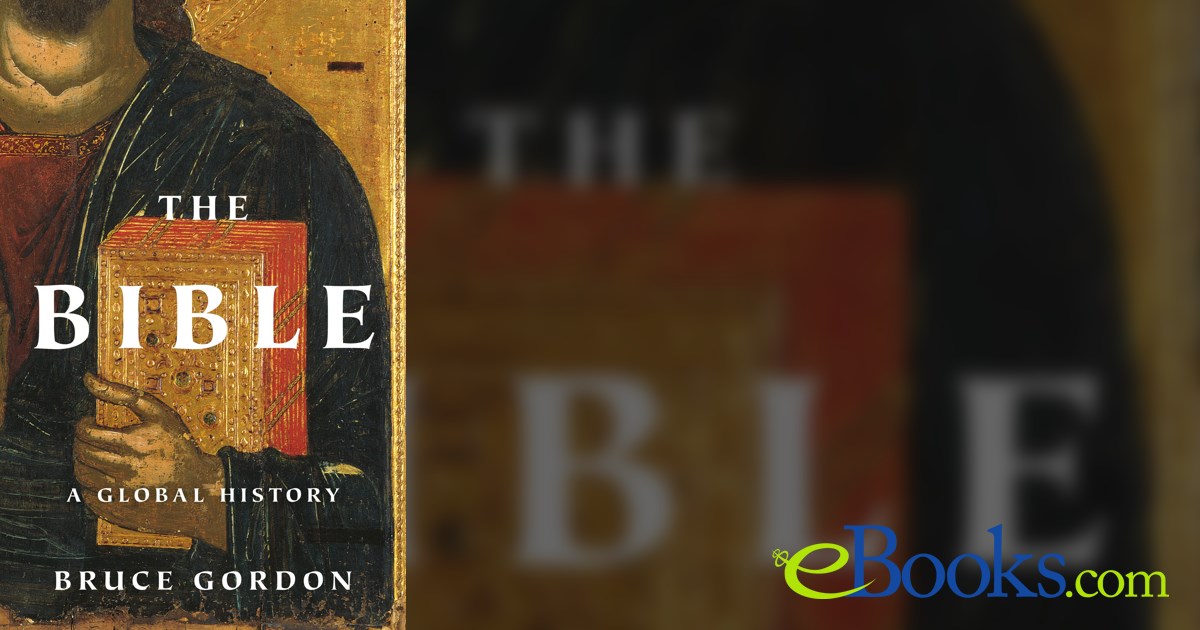 The Bible by Bruce Gordon (ebook)