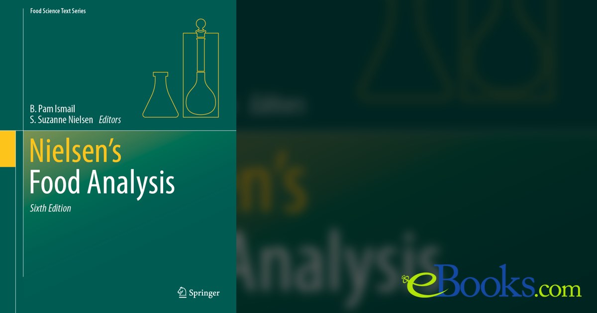 Nielsen's Food Analysis (6th ed.) by B. Pam Ismail (ebook)