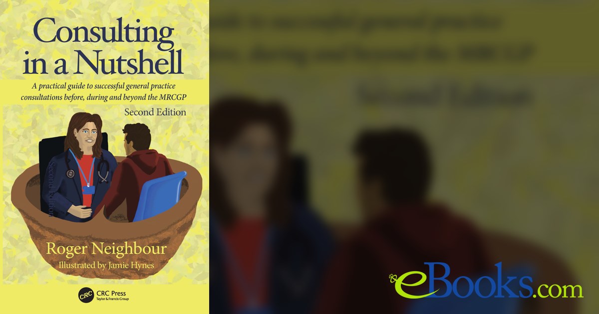 Consulting in a Nutshell (2nd ed.) by Roger Neighbour (ebook)