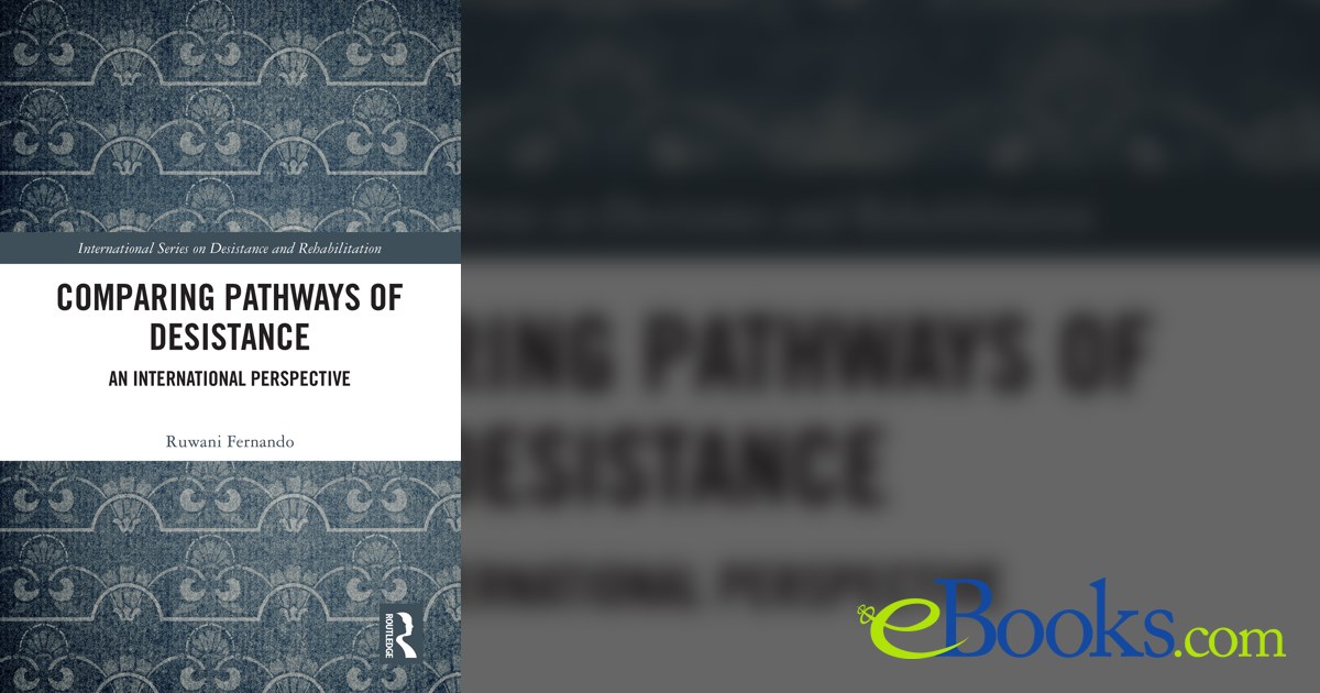 Comparing Pathways of Desistance by Ruwani Fernando (ebook)