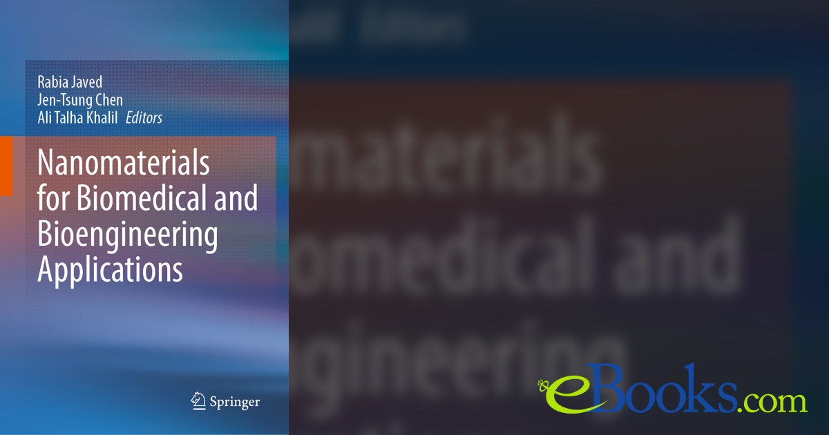 Nanomaterials for Biomedical and Bioengineering Applications
