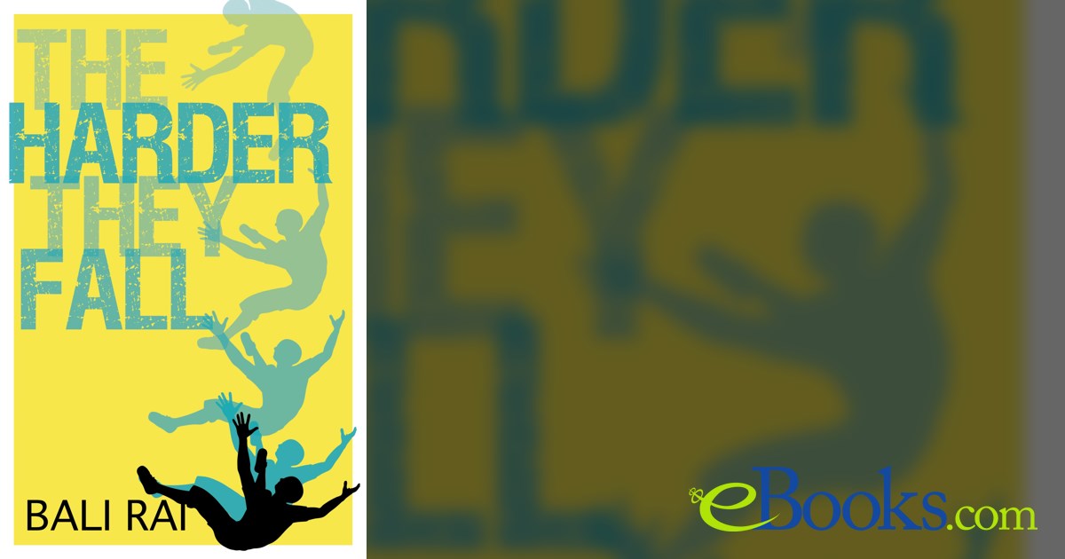 The Harder They Fall by Bali Rai (ebook)