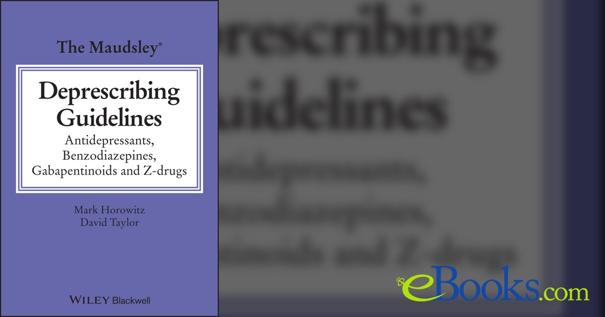 The Maudsley Deprescribing Guidelines by Mark Horowitz (ebook)