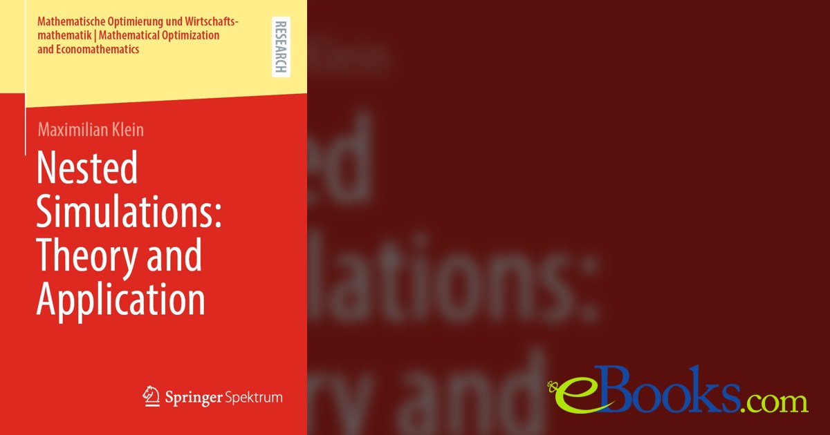 Nested Simulations: Theory and Application