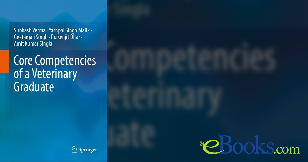Core Competencies of a Veterinary Graduate by Subhash Verma (ebook)