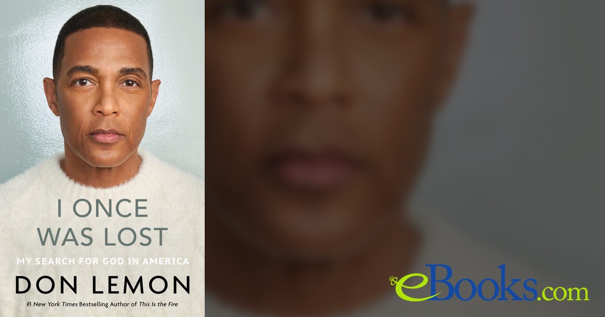 I Once Was Lost by Don Lemon (ebook)