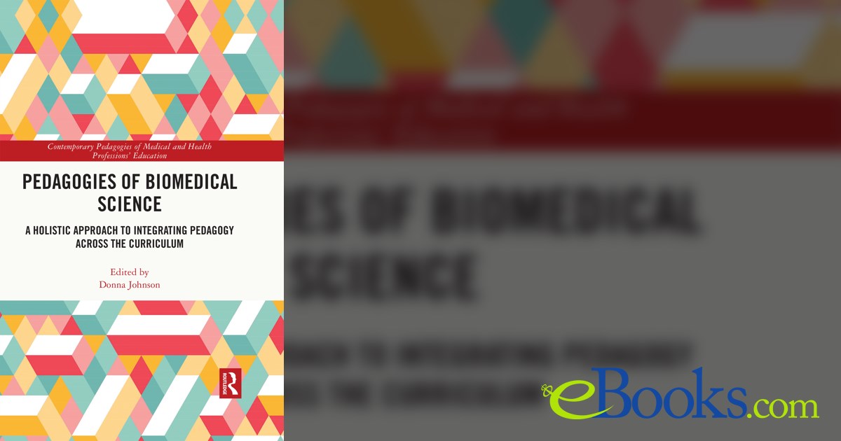 Pedagogies of Biomedical Science by Donna Johnson (ebook)