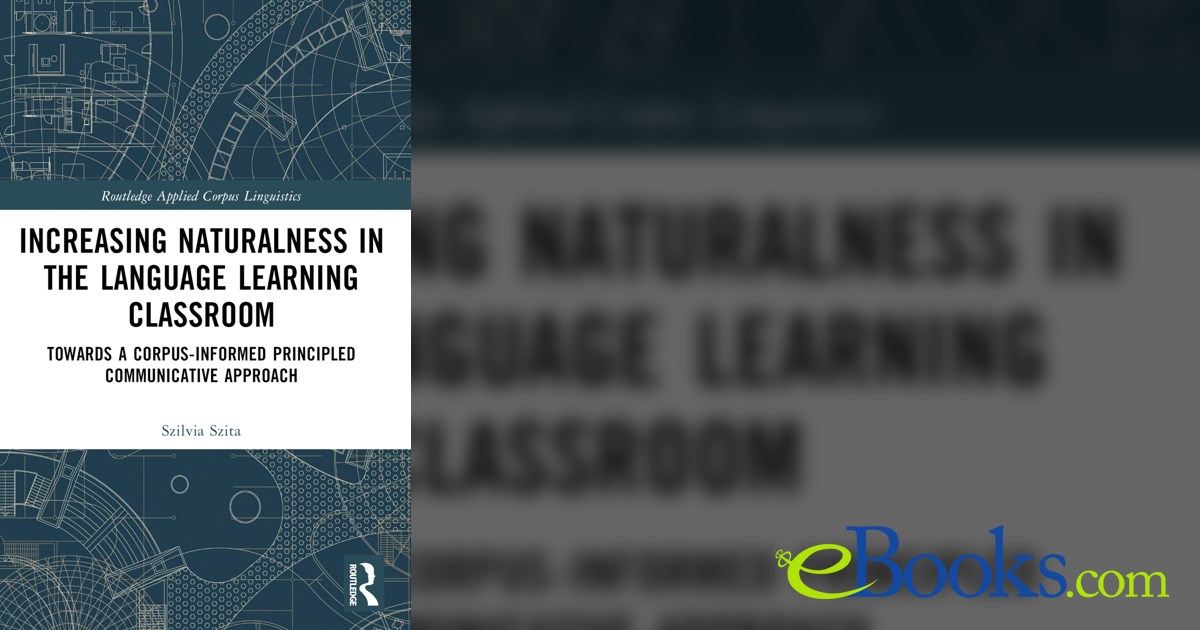 Increasing Naturalness in the Language Learning Classroom