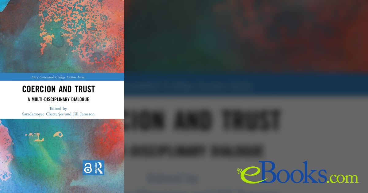Coercion and Trust by Saradamoyee Chatterjee (ebook)