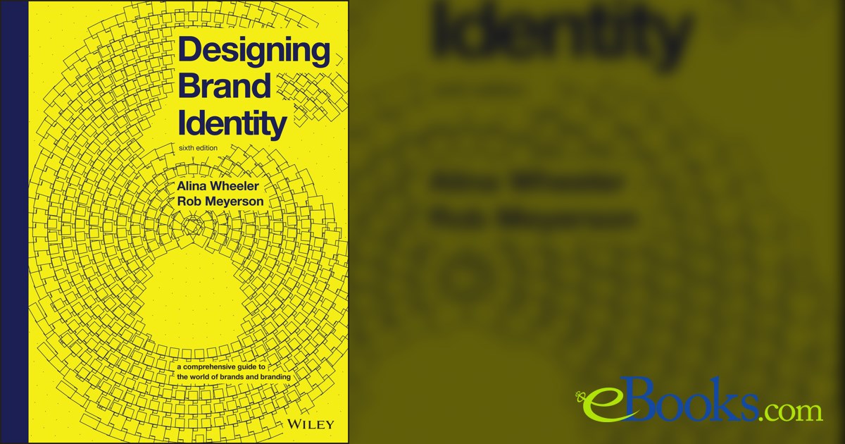 Designing Brand Identity (6th ed.) by Alina Wheeler (ebook)