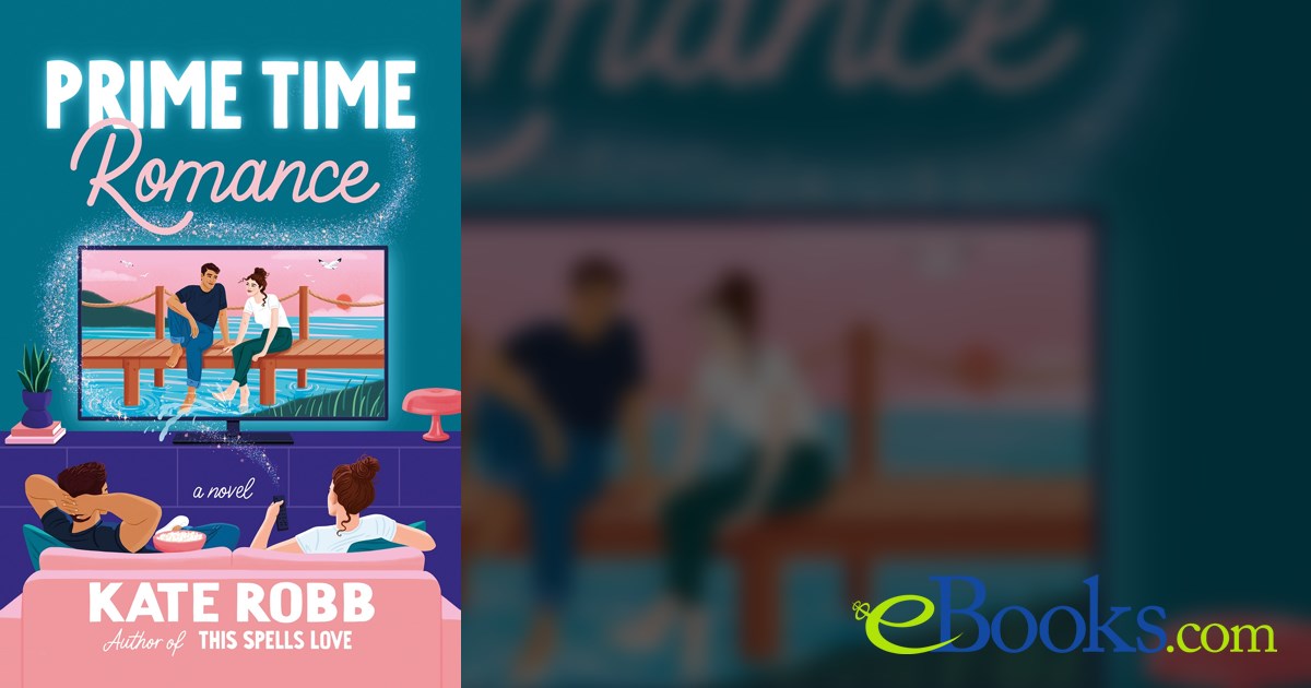 Prime Time Romance by Kate Robb (ebook)