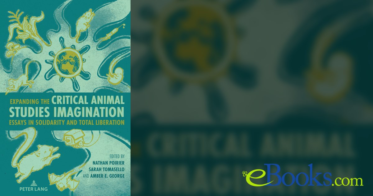 Expanding the Critical Animal Studies Imagination