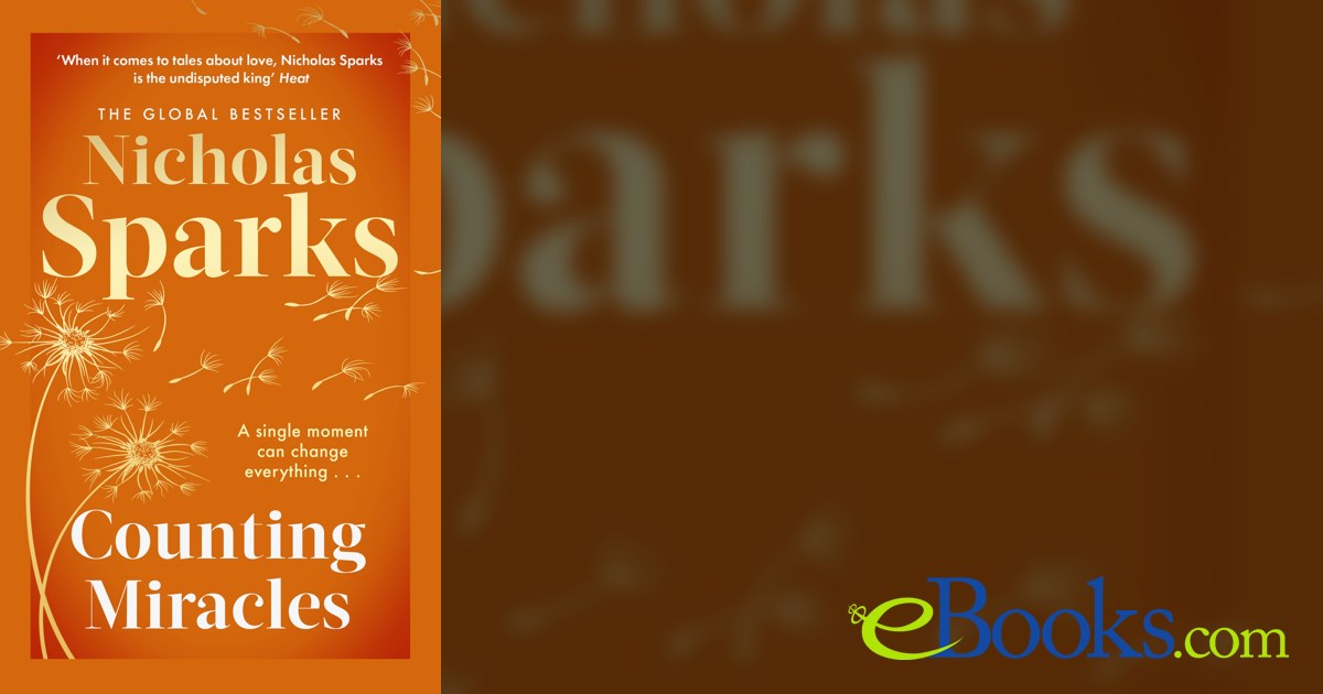 Counting Miracles by Nicholas Sparks (ebook)