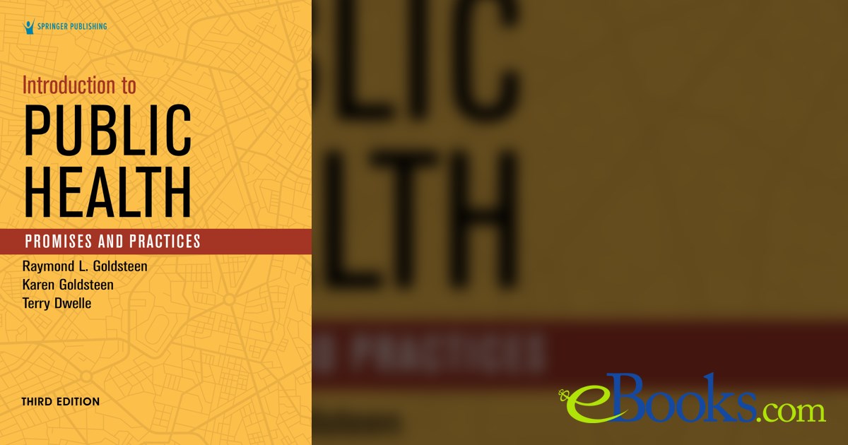 Introduction to Public Health (3rd ed.) by Raymond Goldsteen (ebook)