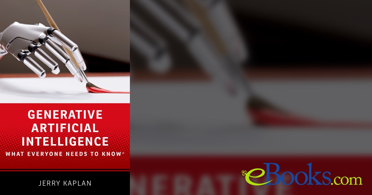 Generative Artificial Intelligence by Jerry Kaplan (ebook)