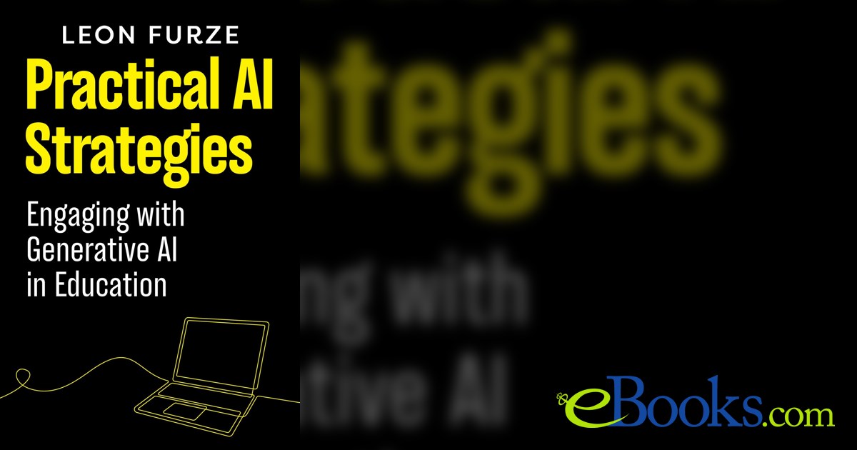 Practical AI Strategies by Leon Furze (ebook)