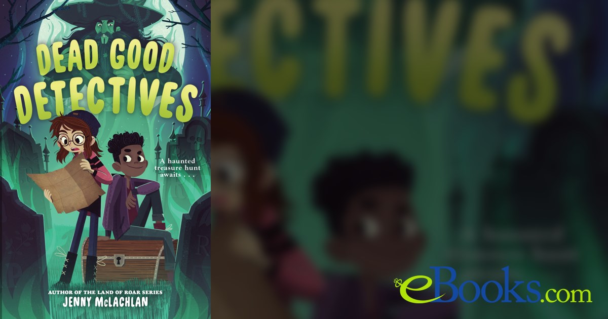 Dead Good Detectives by Jenny McLachlan (ebook)
