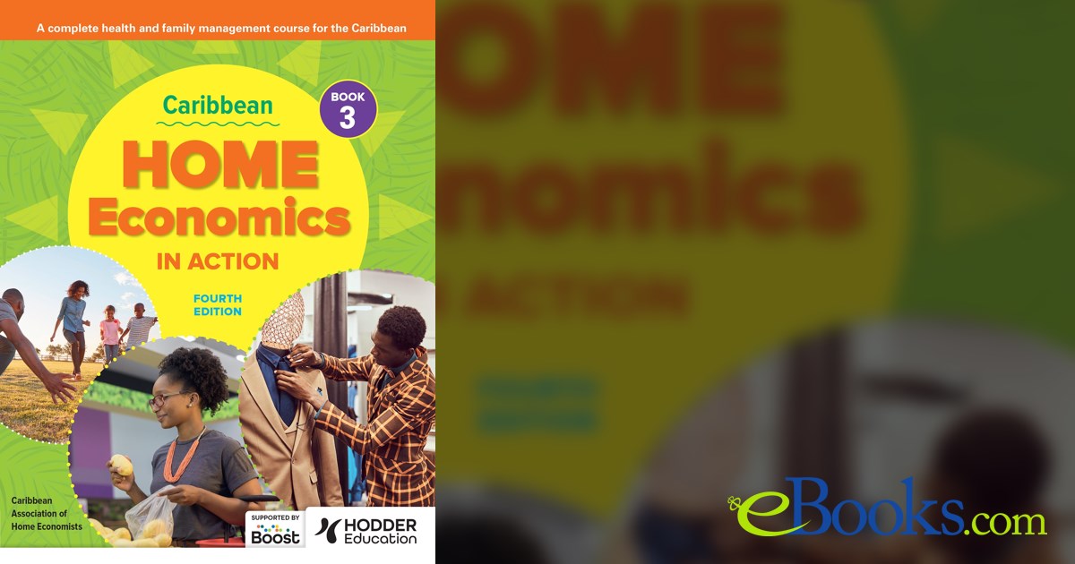 Caribbean Home Economics in Action Book 3 Fourth Edition