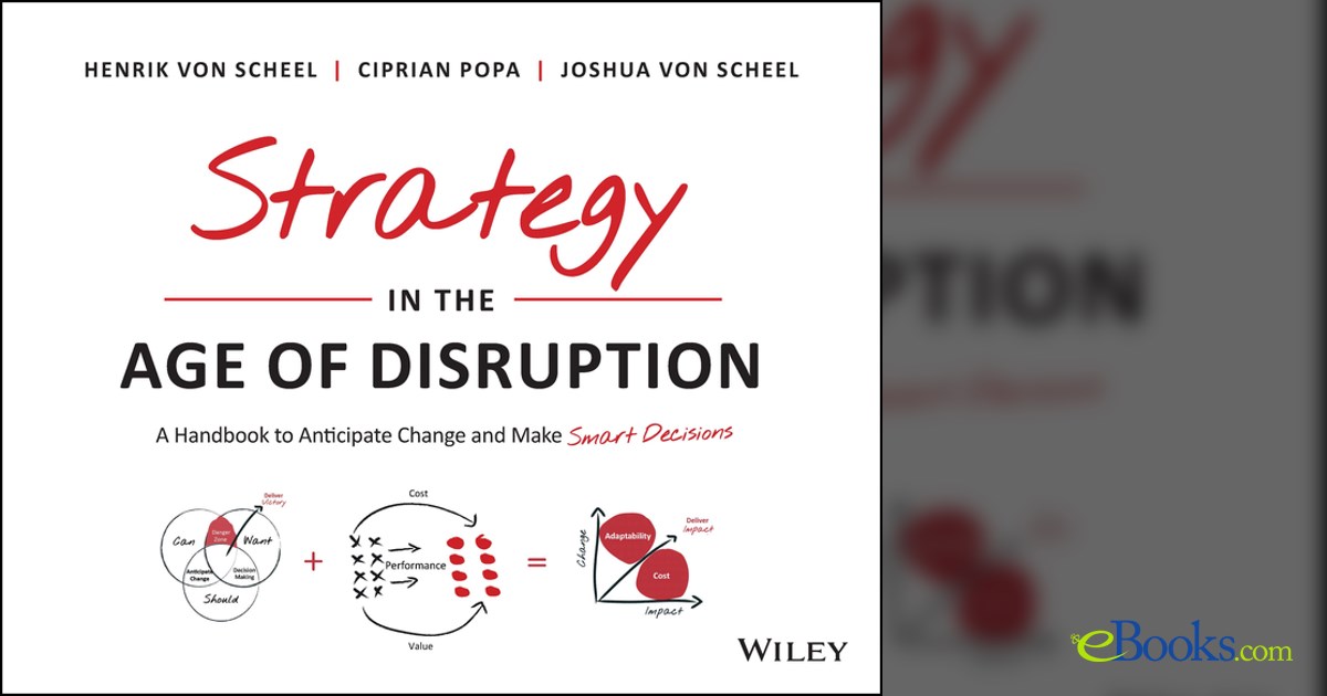Strategy in the Age of Disruption by Henrik Von Scheel (ebook)