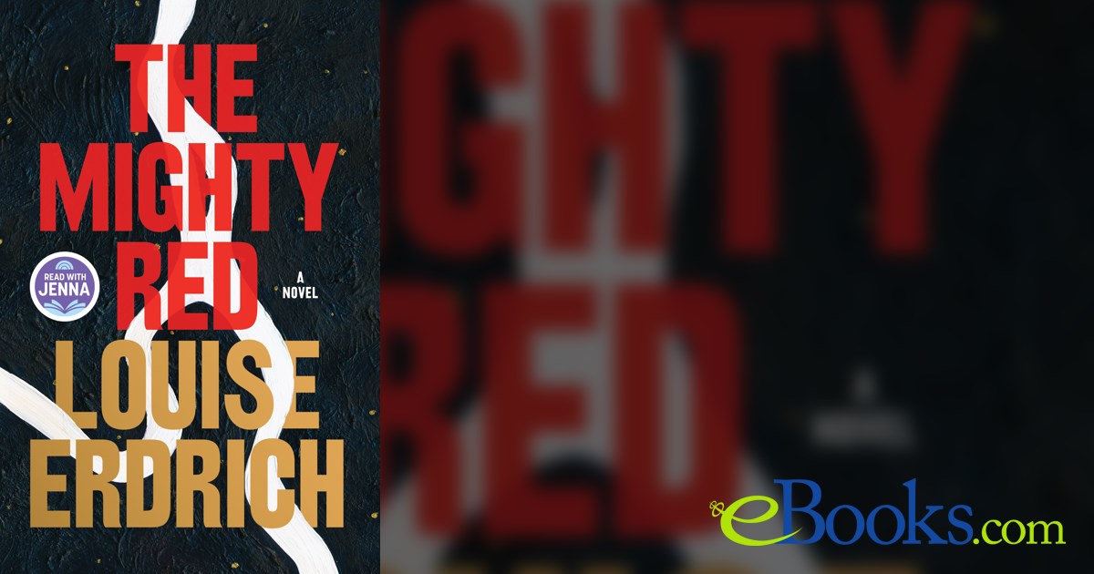 The Mighty Red by Louise Erdrich (ebook)