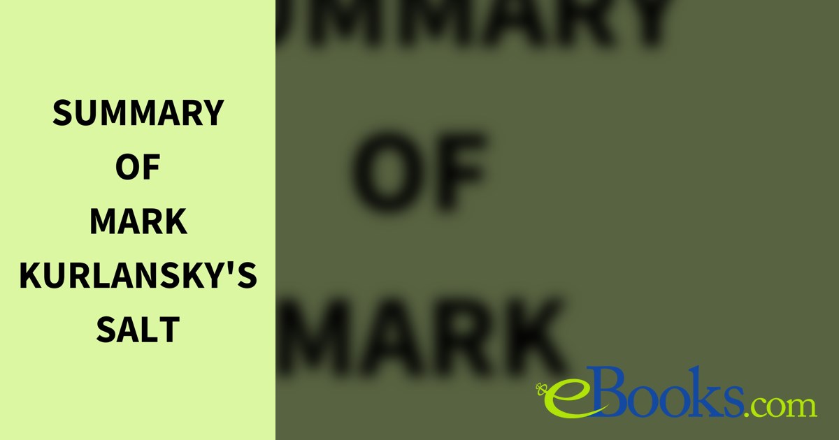 Summary of Mark Kurlansky's Salt by IRB Media (ebook)