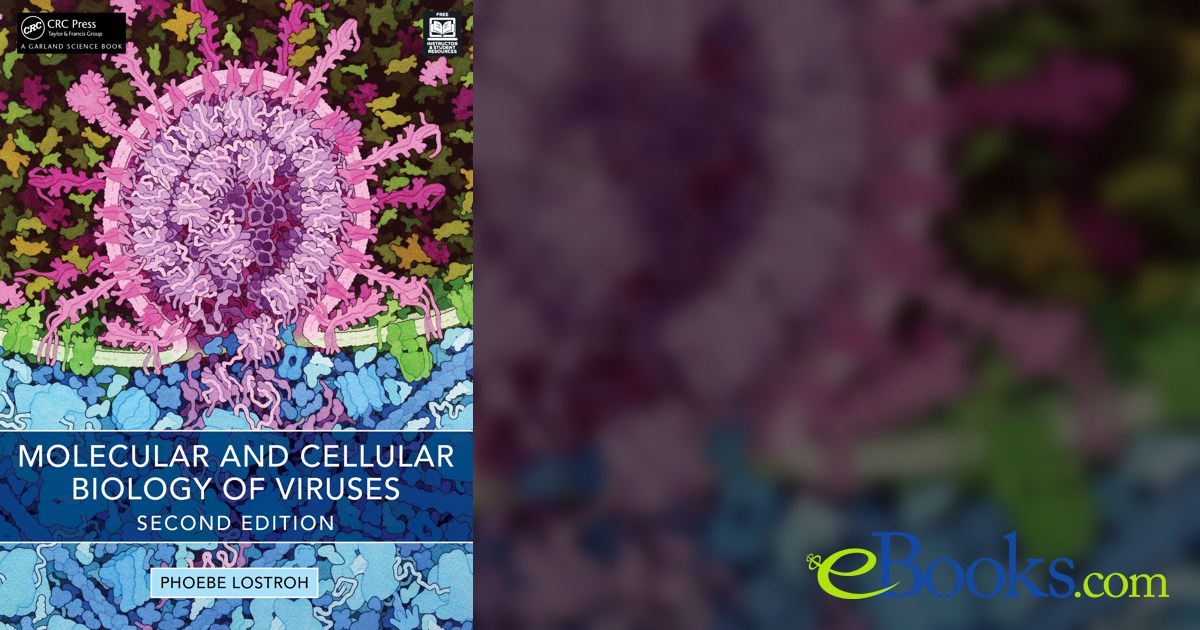 Molecular and Cellular Biology of Viruses (2nd ed.)