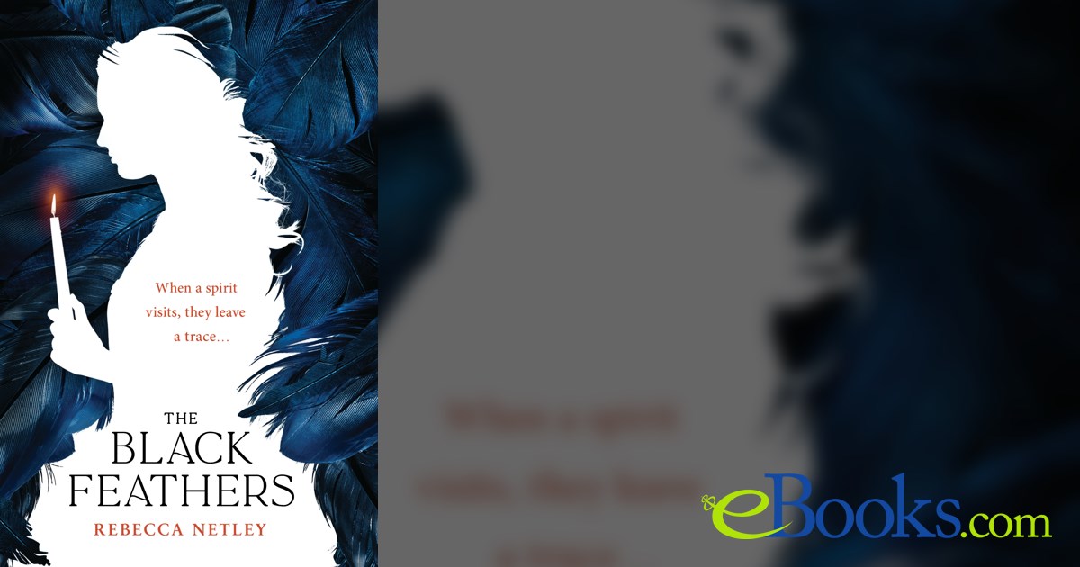 The Black Feathers by Rebecca Netley (ebook)