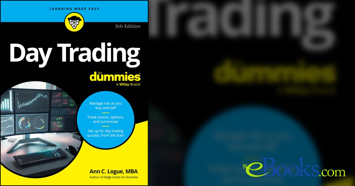 Day Trading For Dummies (5th ed.) by Ann C. Logue (ebook)