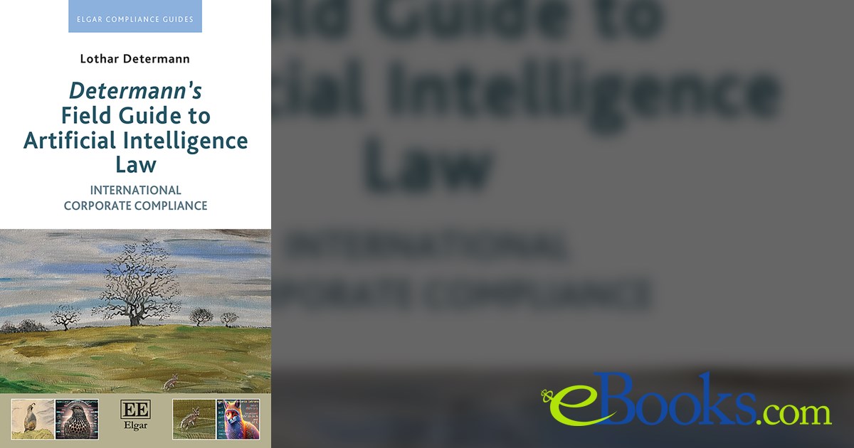 Determann’s Field Guide to Artificial Intelligence Law