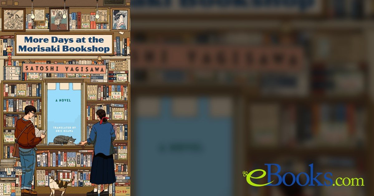More Days at the Morisaki Bookshop by Satoshi Yagisawa (ebook)