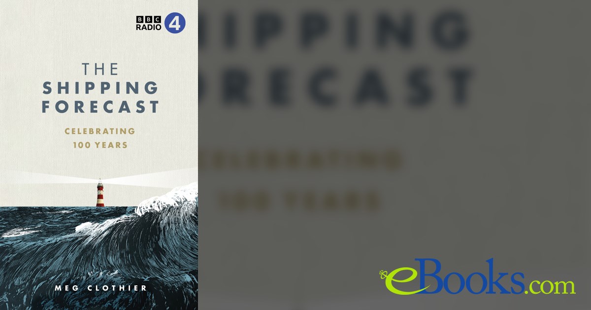 The Shipping Forecast by Meg Clothier (ebook)