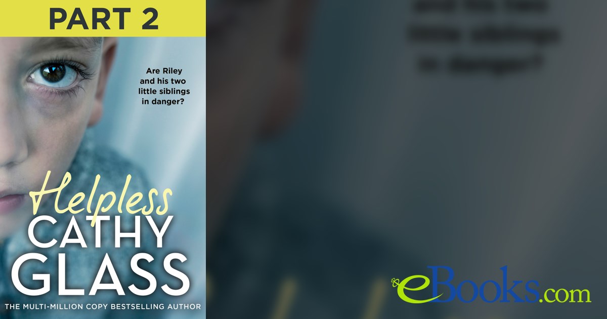 Helpless: Part 2 of 3 by Cathy Glass (ebook)