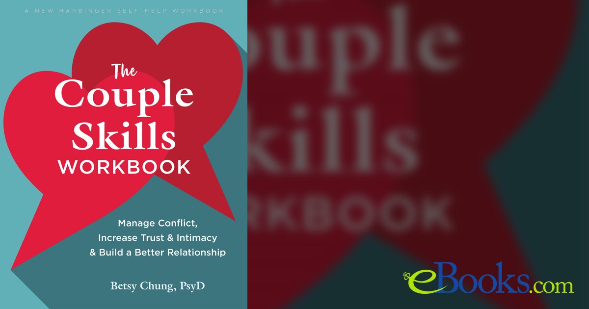 The Couple Skills Workbook by Betsy Chung (ebook)