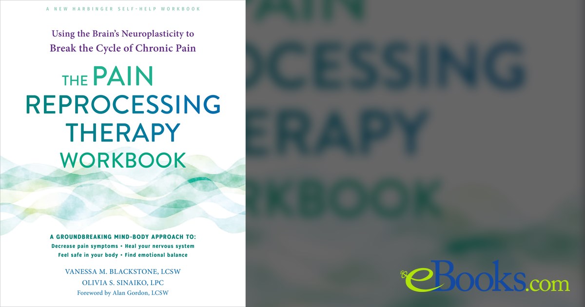 The Pain Reprocessing Therapy Workbook
