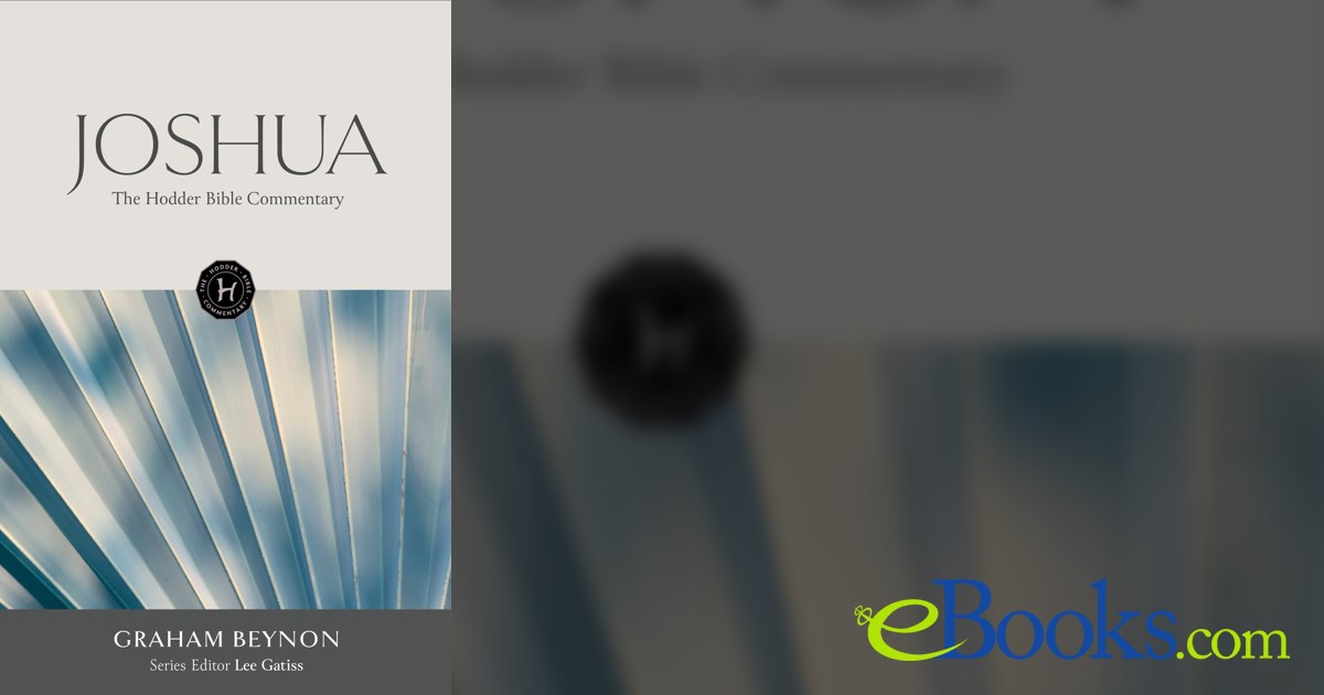 The Hodder Bible Commentary: Joshua by Graham Beynon (ebook)