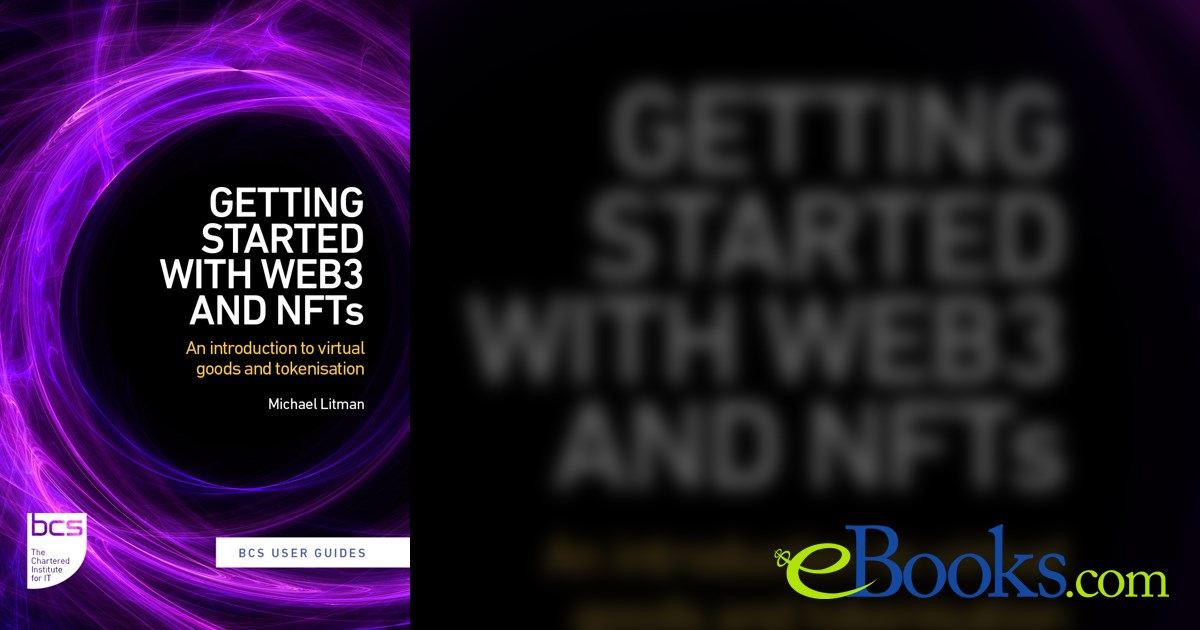 Getting Started with web3 and NFTs by Michael Litman (ebook)