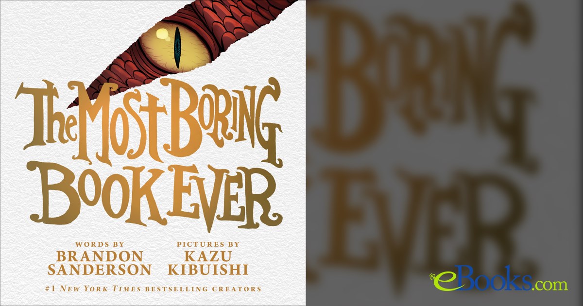 The Most Boring Book Ever by Brandon Sanderson (ebook)