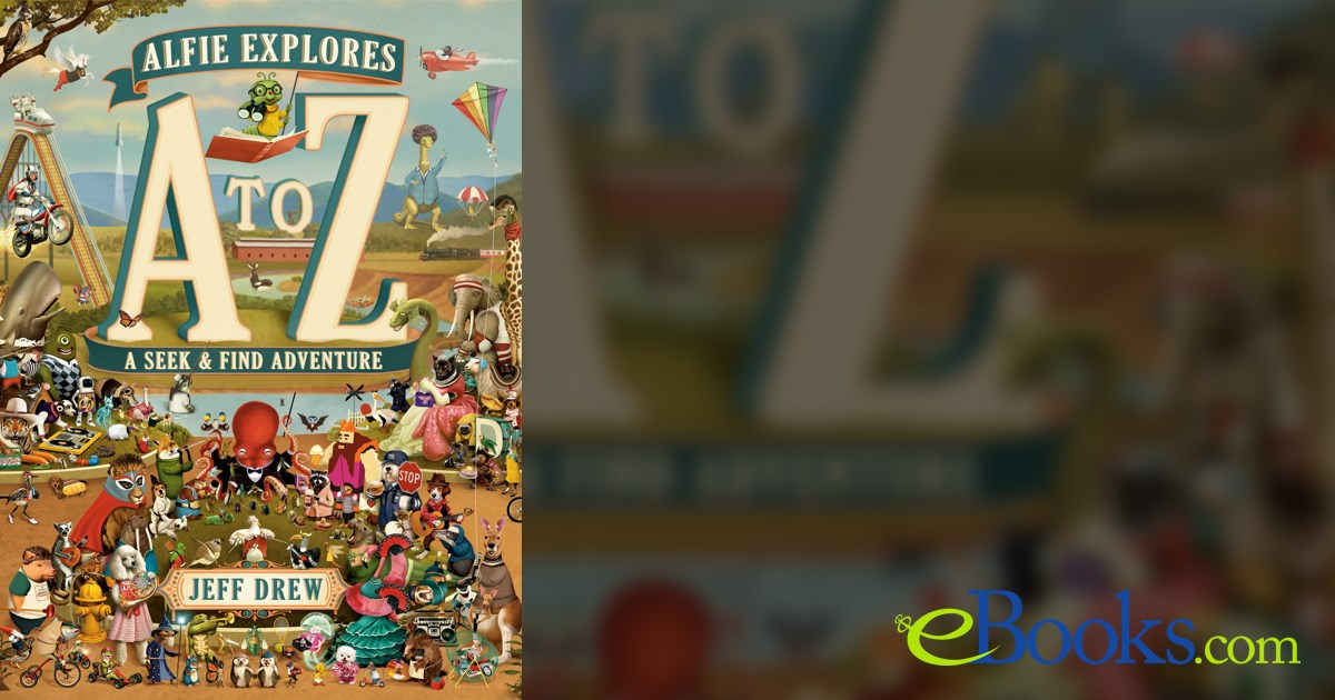 Alfie Explores A to Z by Jeff Drew (ebook)