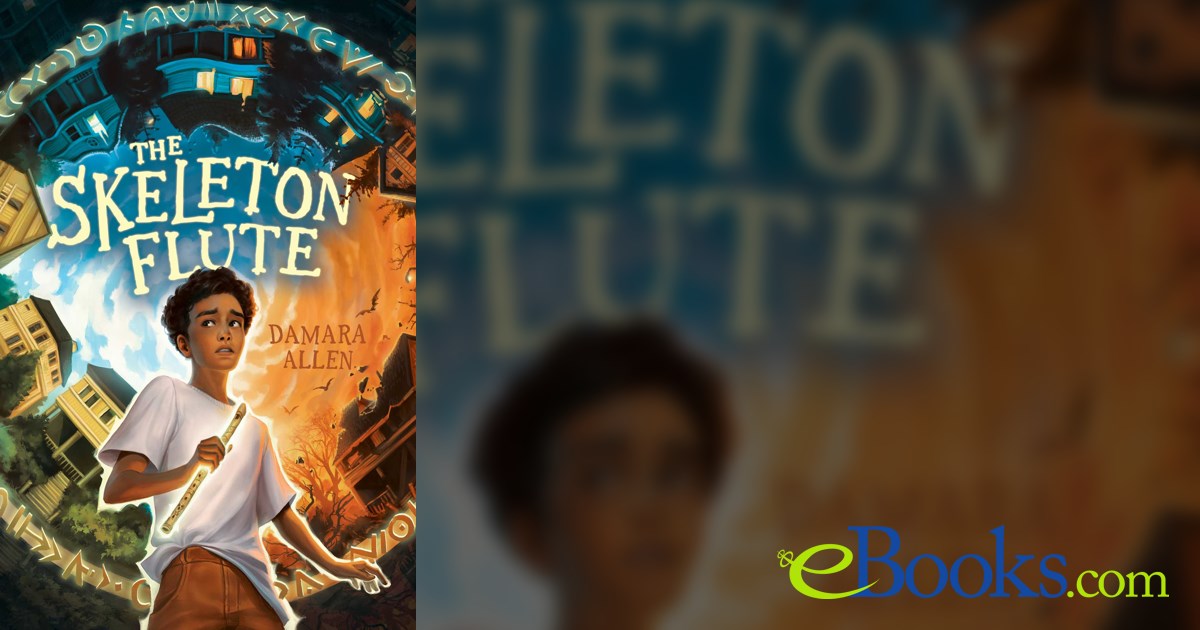The Skeleton Flute by Damara Allen (ebook)