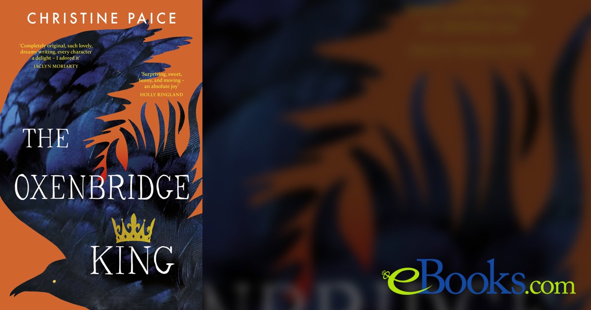 The Oxenbridge King: The remarkable new novel from an award-winning ...