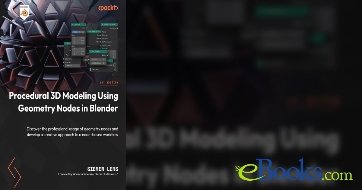 Procedural 3D Modeling Using Geometry Nodes in Blender