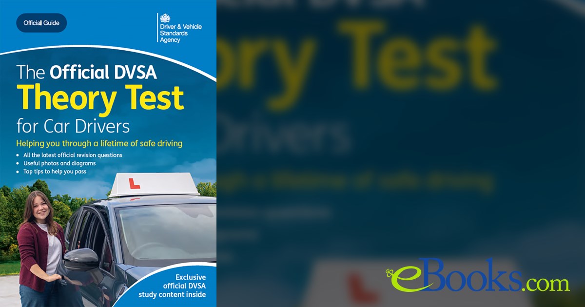 The Official DVSA Theory Test for Car Drivers