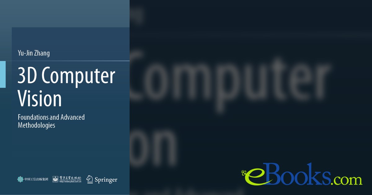 3D Computer Vision by Yu-Jin Zhang (ebook)