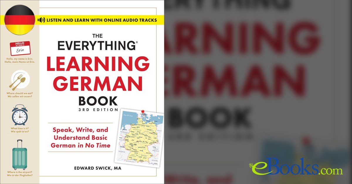 The Everything Learning German Book, 3rd Edition