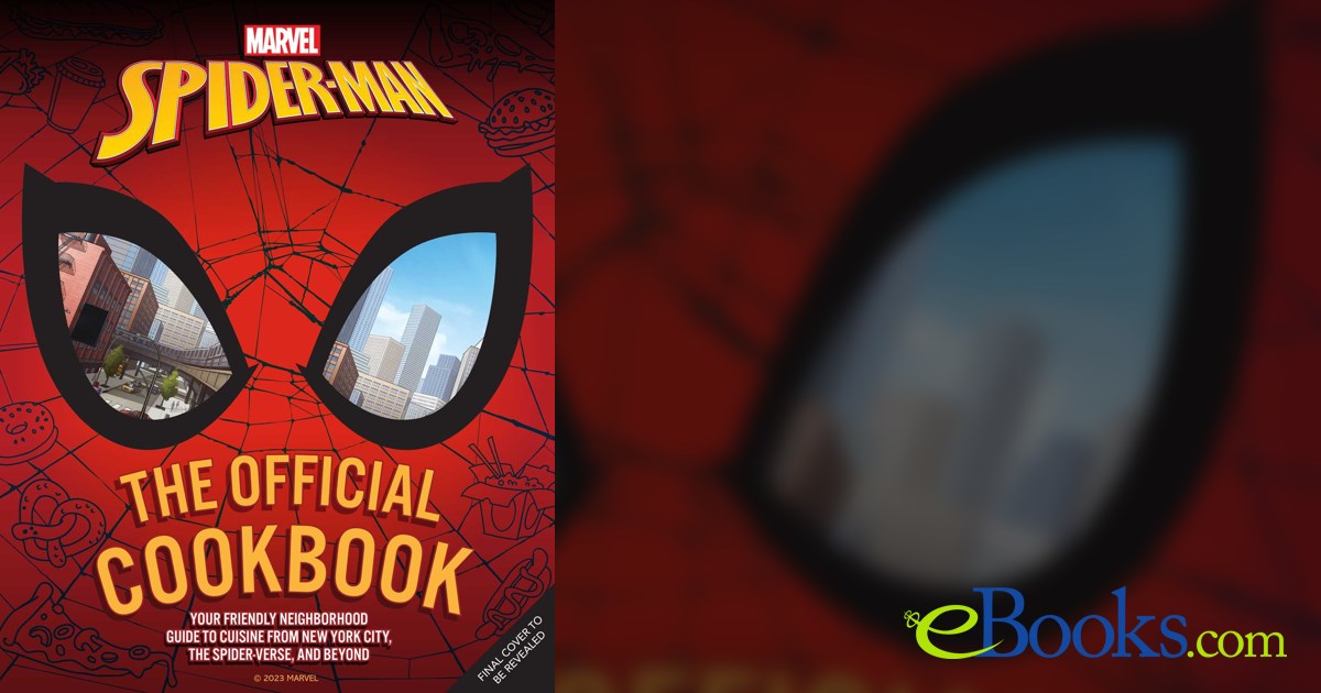 Marvel: Spider-Man: The Official Cookbook