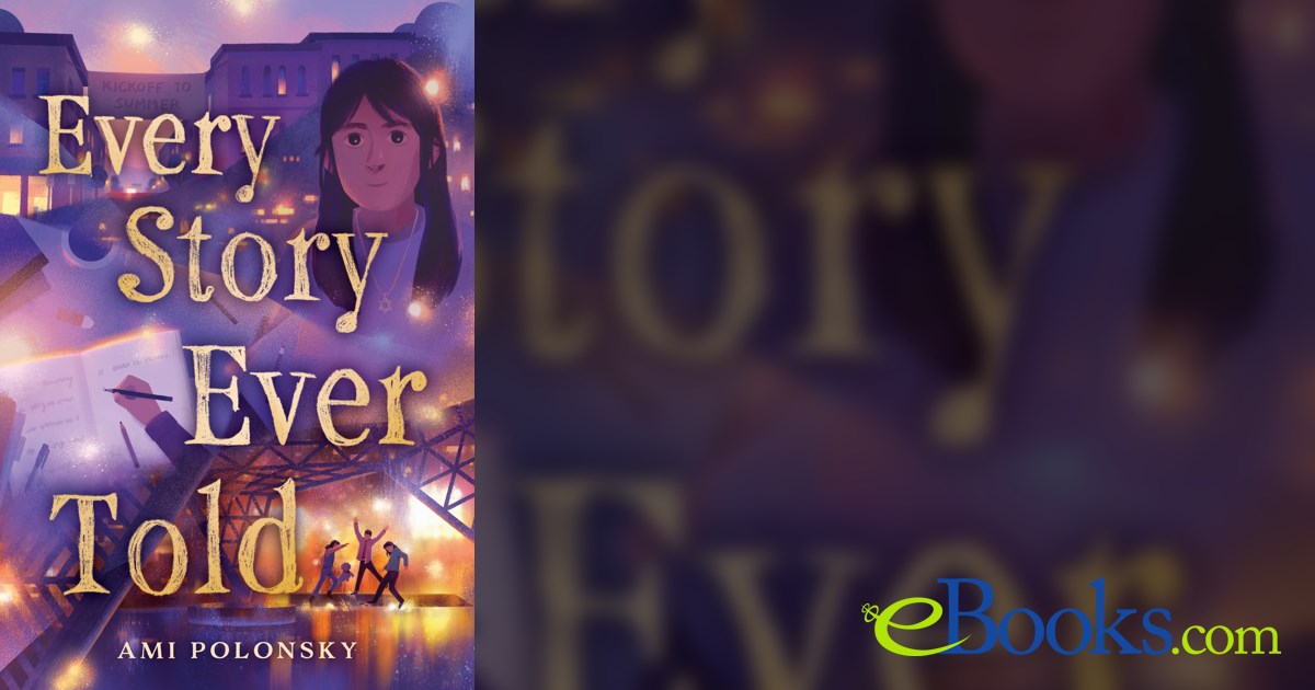 Every Story Ever Told by Ami Polonsky (ebook)
