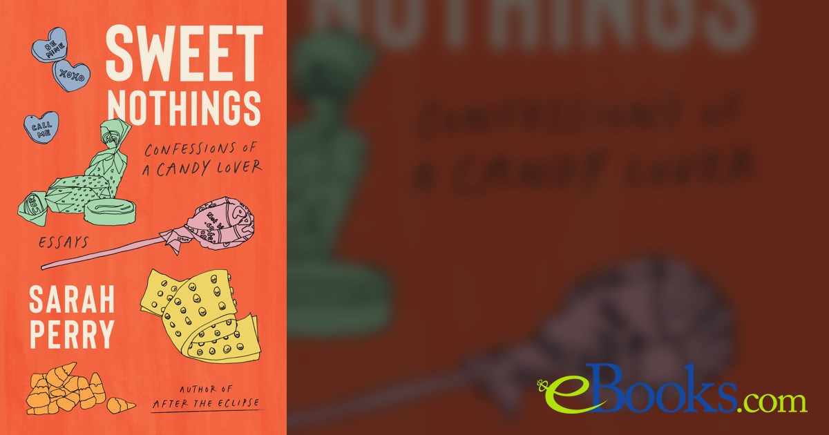 Sweet Nothings by Sarah Perry (ebook)