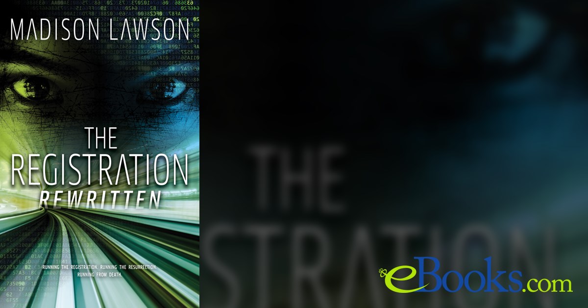 The Registration Rewritten by Madison Lawson (ebook)