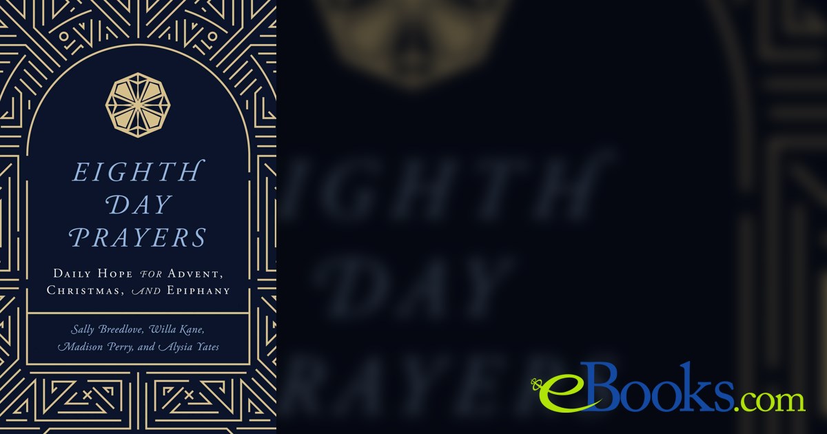 Eighth Day Prayers by Willa Kane (ebook)